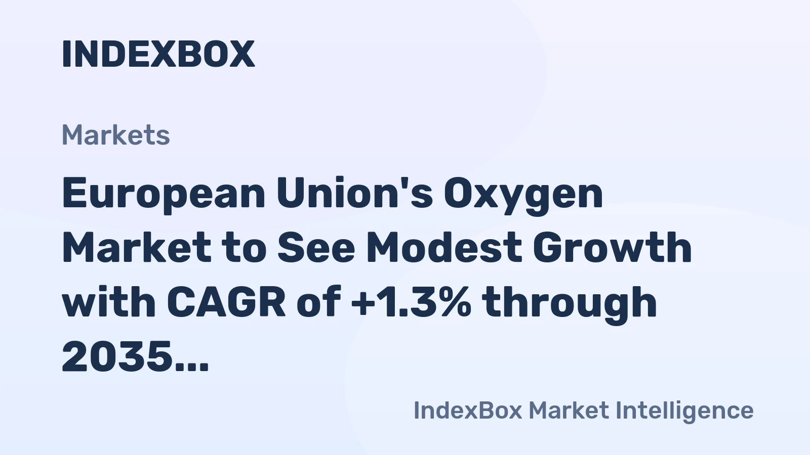 European Union's Oxygen Market to See Modest Growth with CAGR of +1.3% through 2035