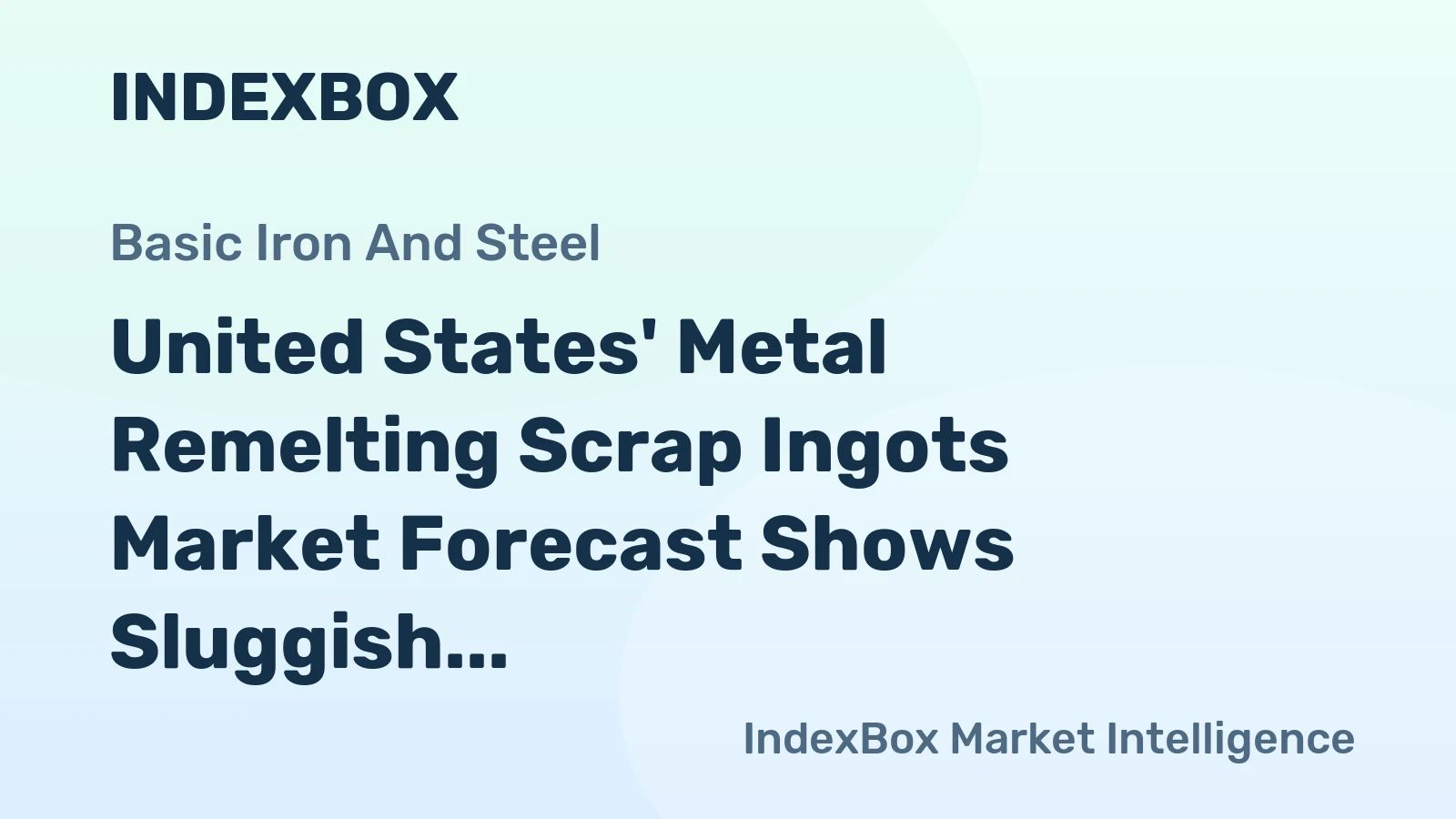 United States' Metal Remelting Scrap Ingots Market Forecast Shows Sluggish Volume Growth at +0.1% CAGR Through 2035
