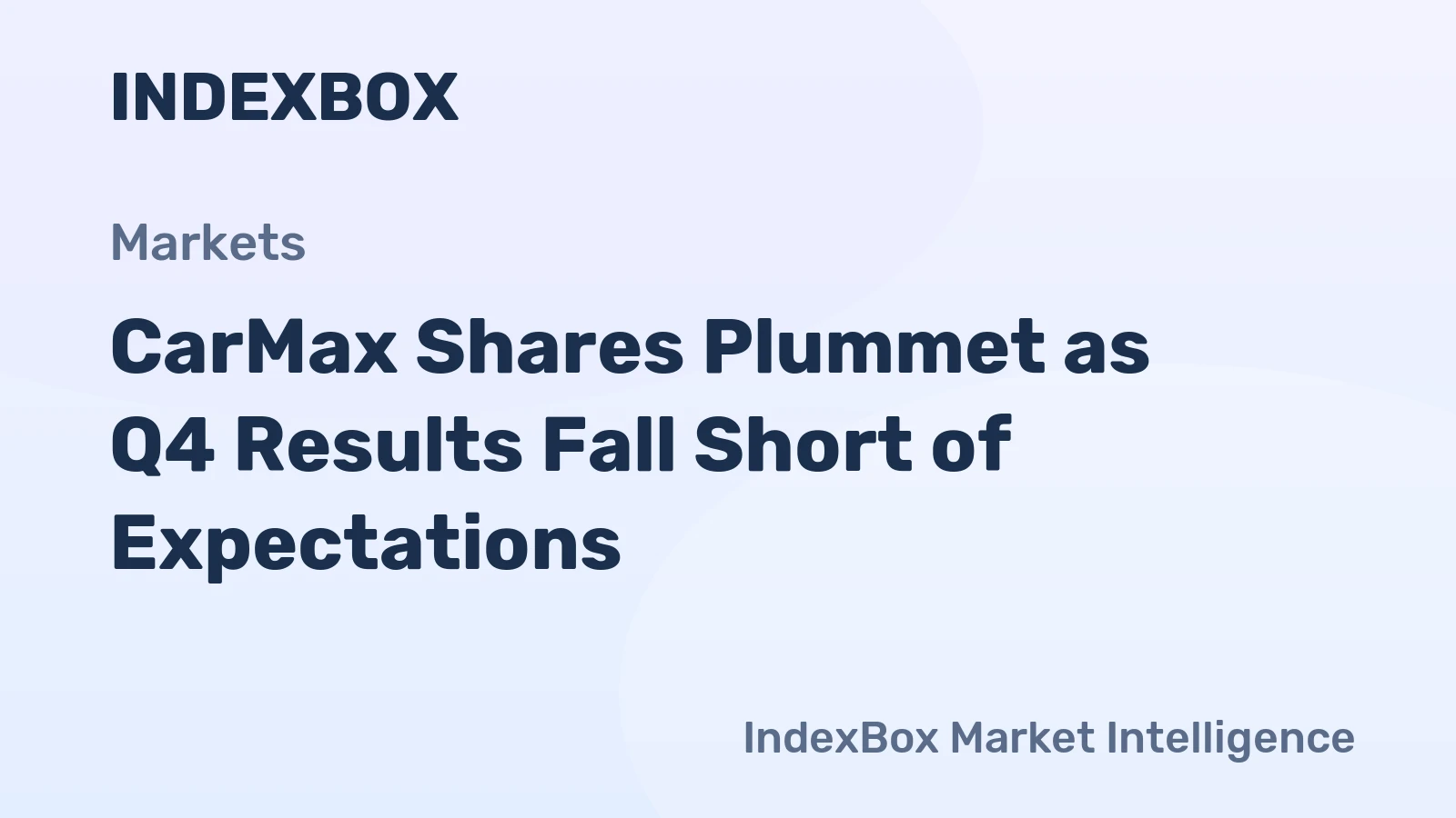 CarMax Shares Plummet as Q4 Results Fall Short of Expectations