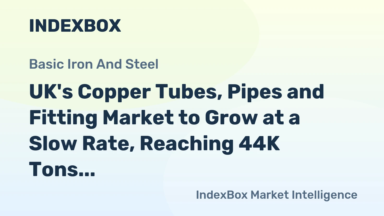 UK's Copper Tubes, Pipes and Fitting Market to Grow at a Slow Rate, Reaching 44K Tons by 2035