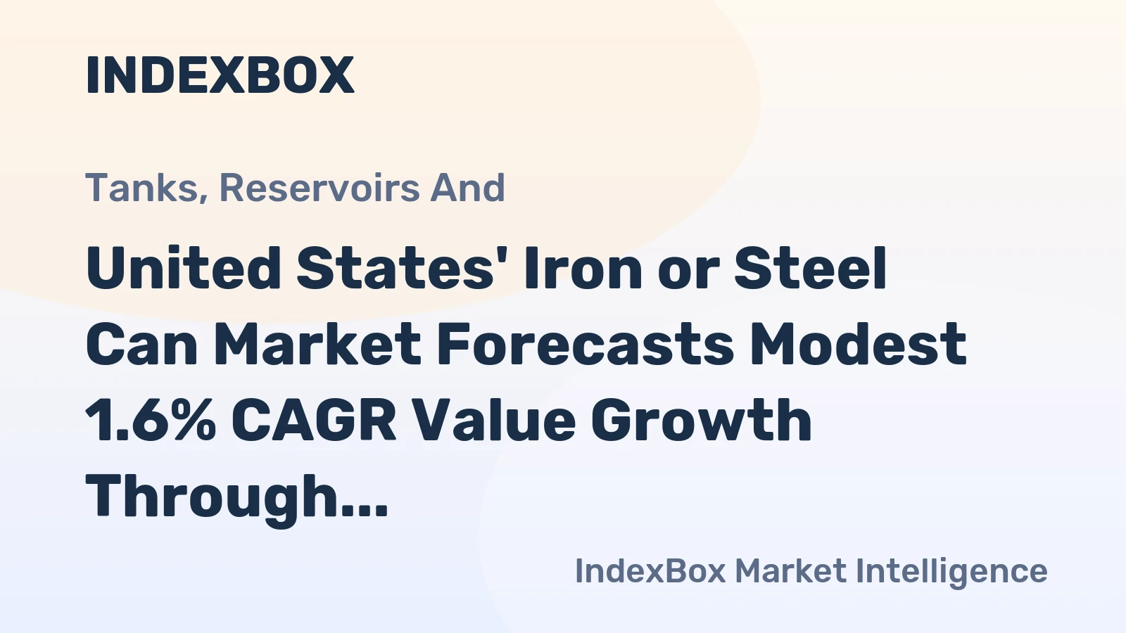 United States' Iron or Steel Can Market Forecasts Modest 1.6% CAGR Value Growth Through 2035