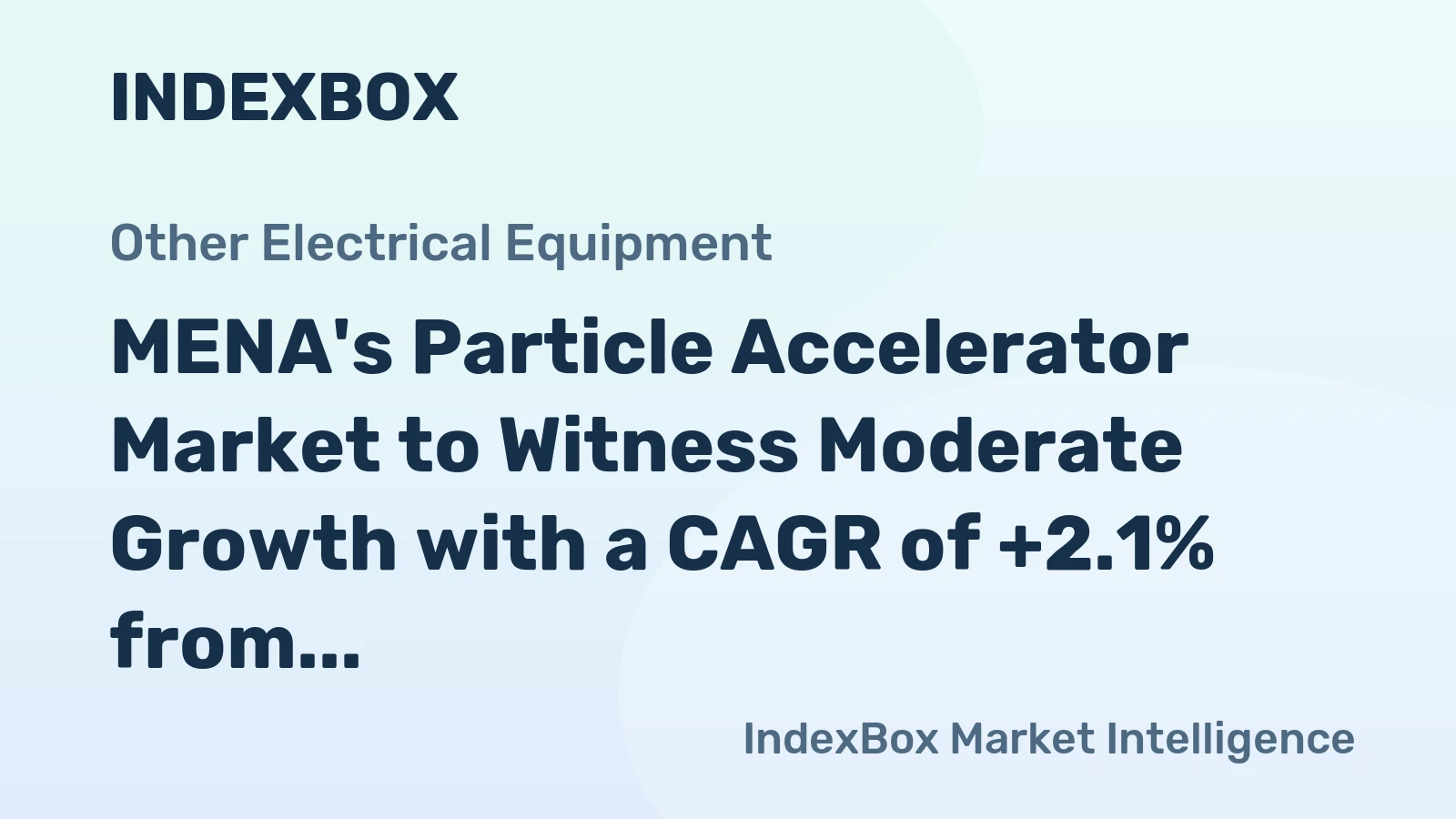 MENA's Particle Accelerator Market to Witness Moderate Growth with a CAGR of +2.1% from 2024 to 2035