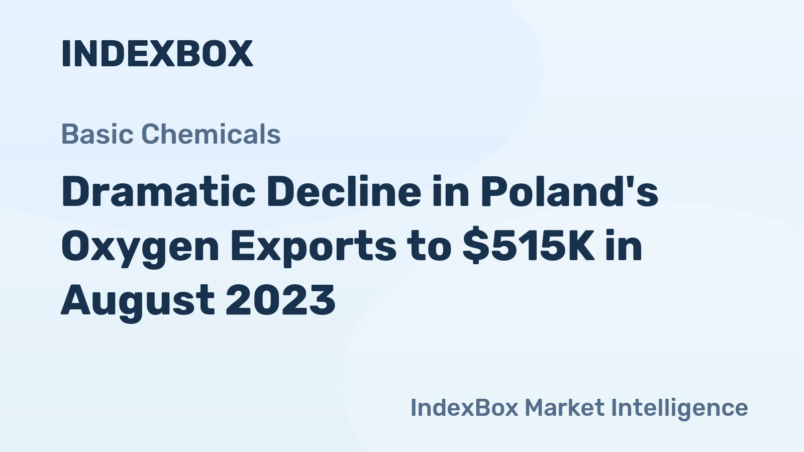 Dramatic Decline in Poland's Oxygen Exports to $515K in August 2023