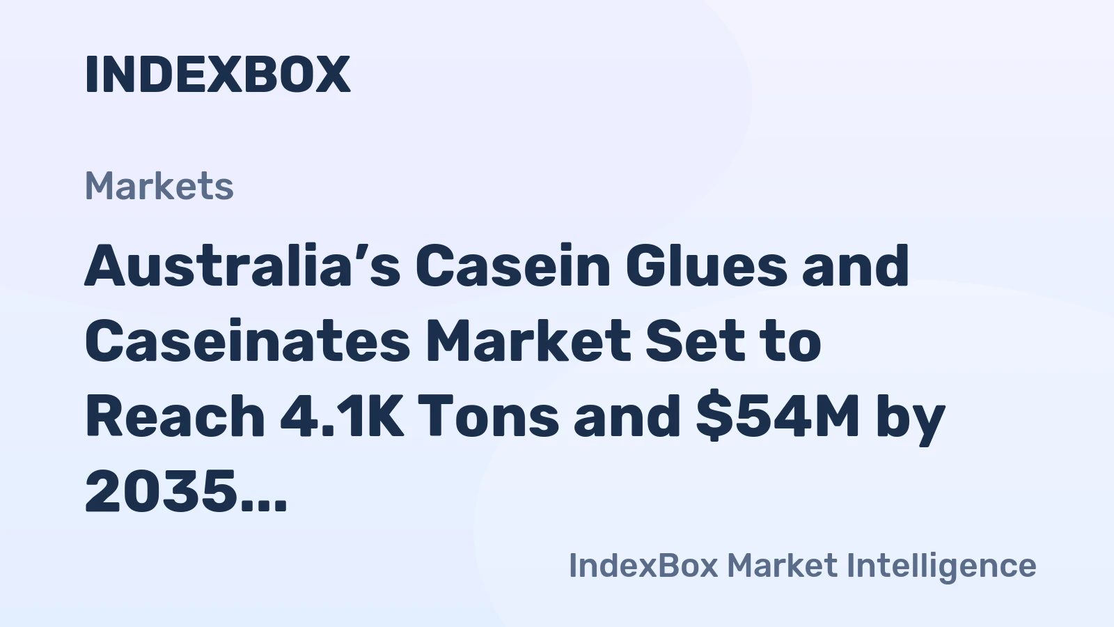 Australia’s Casein Glues and Caseinates Market Set to Reach 4.1K Tons and $54M by 2035