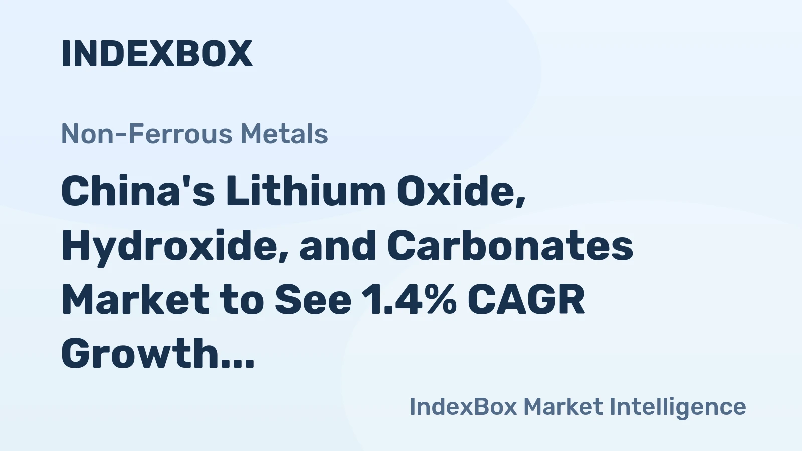 China's Lithium Oxide, Hydroxide, and Carbonates Market to See 1.4% CAGR Growth by 2035