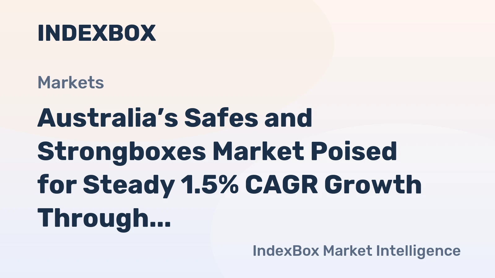 Australia’s Safes and Strongboxes Market Poised for Steady 1.5% CAGR Growth Through 2035