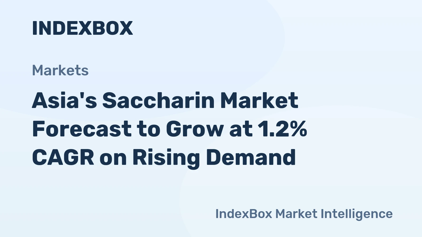 Asia's Saccharin Market Forecast to Grow at 1.2% CAGR on Rising Demand