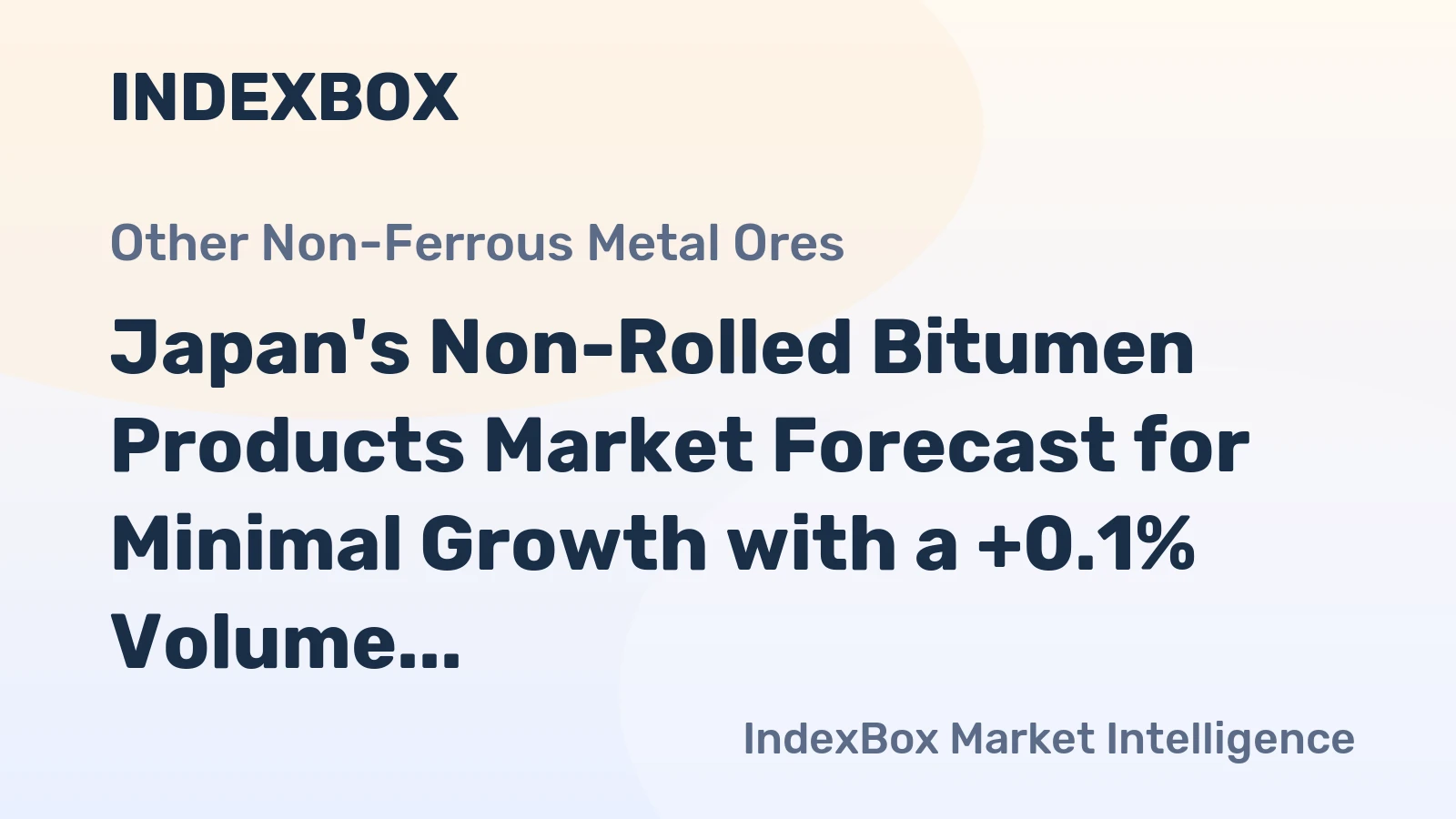 Japan's Non-Rolled Bitumen Products Market Forecast for Minimal Growth with a +0.1% Volume CAGR