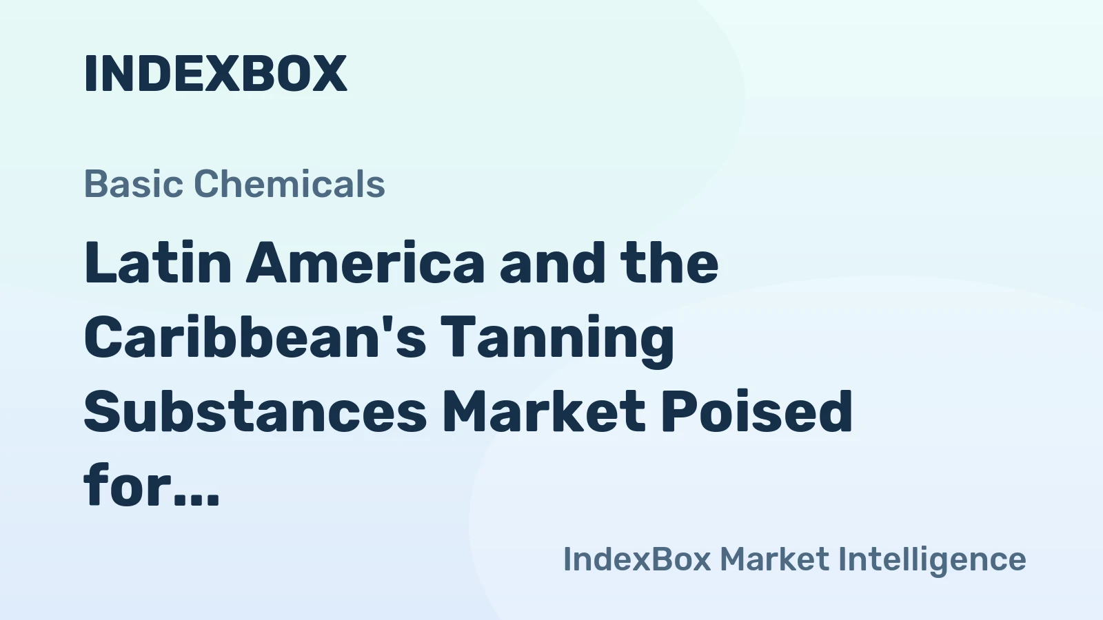 Latin America and the Caribbean's Tanning Substances Market Poised for Steady Growth With 1.6% CAGR in Value