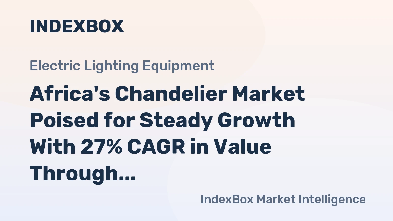 Africa's Chandelier Market Poised for Steady Growth With 27% CAGR in Value Through 2035