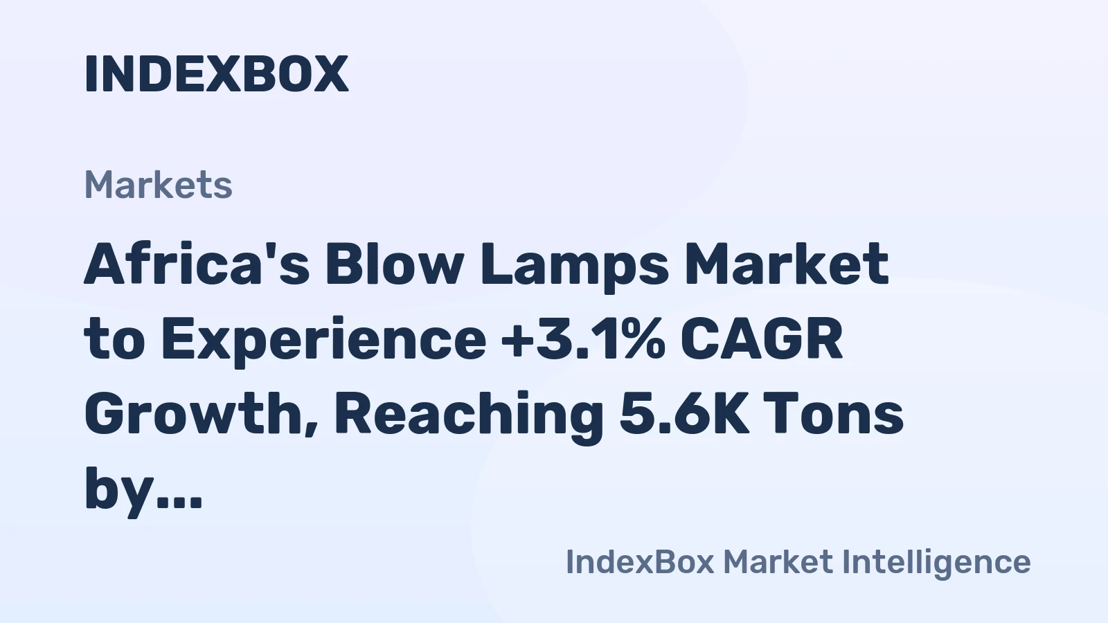 Africa's Blow Lamps Market to Experience +3.1% CAGR Growth, Reaching 5.6K Tons by 2035
