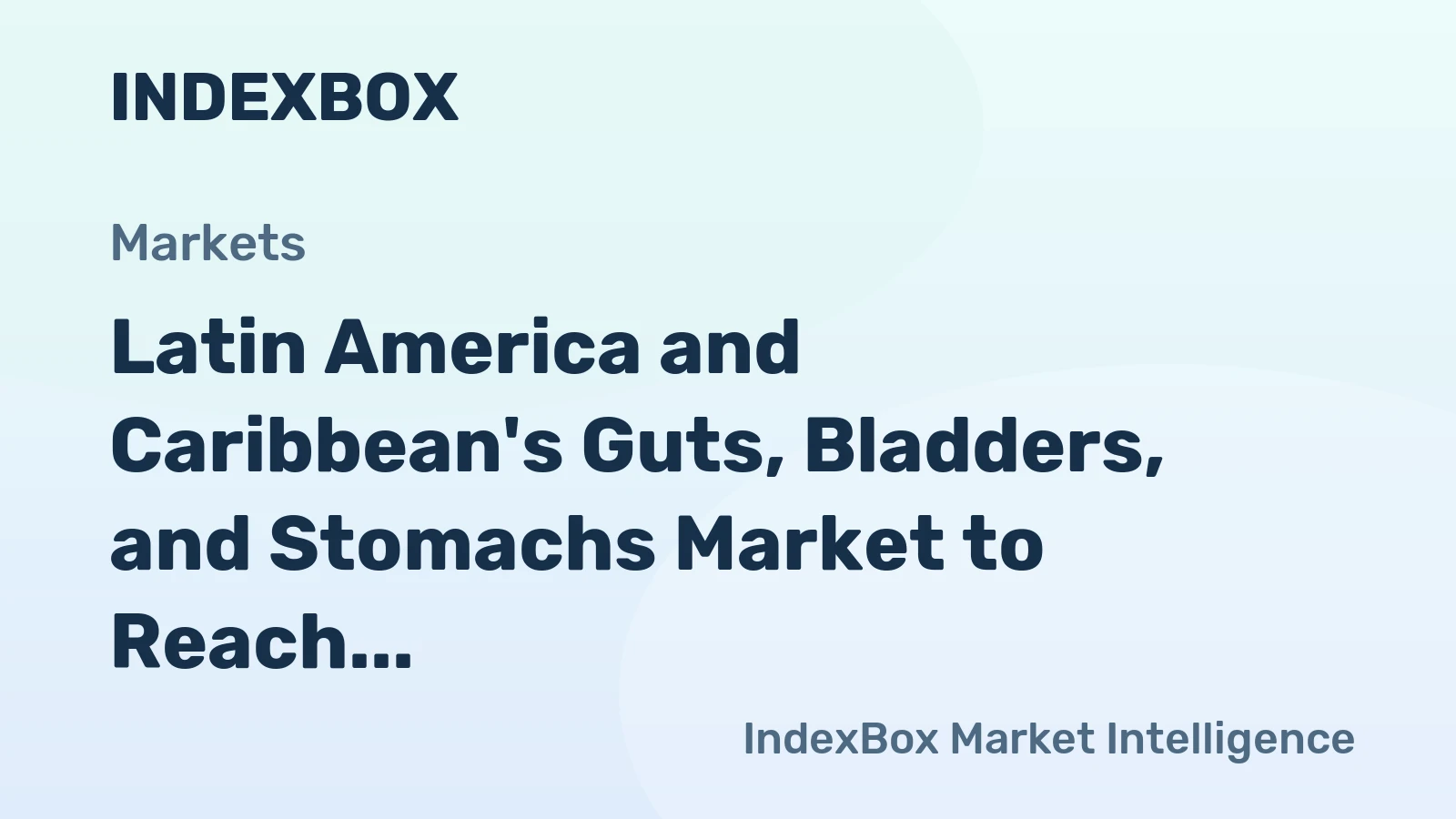 Latin America and Caribbean's Guts, Bladders, and Stomachs Market to Reach 903K Tons and $2.4B by 2035