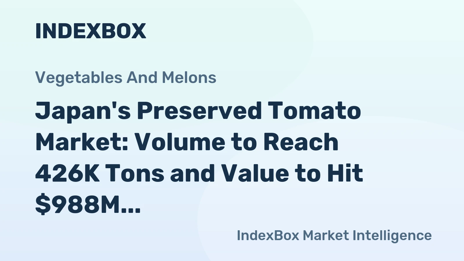 Japan's Preserved Tomato Market: Volume to Reach 426K Tons and Value to Hit $988M by 2035