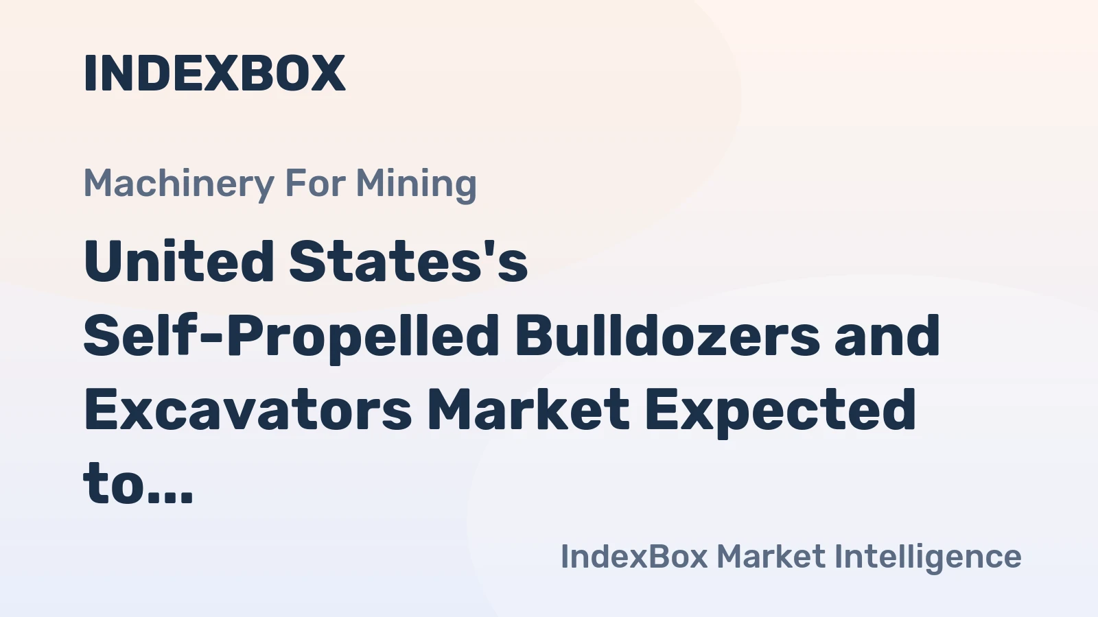 United States's Self-Propelled Bulldozers and Excavators Market Expected to Grow at CAGR of +0.5% from 2024 to 2035