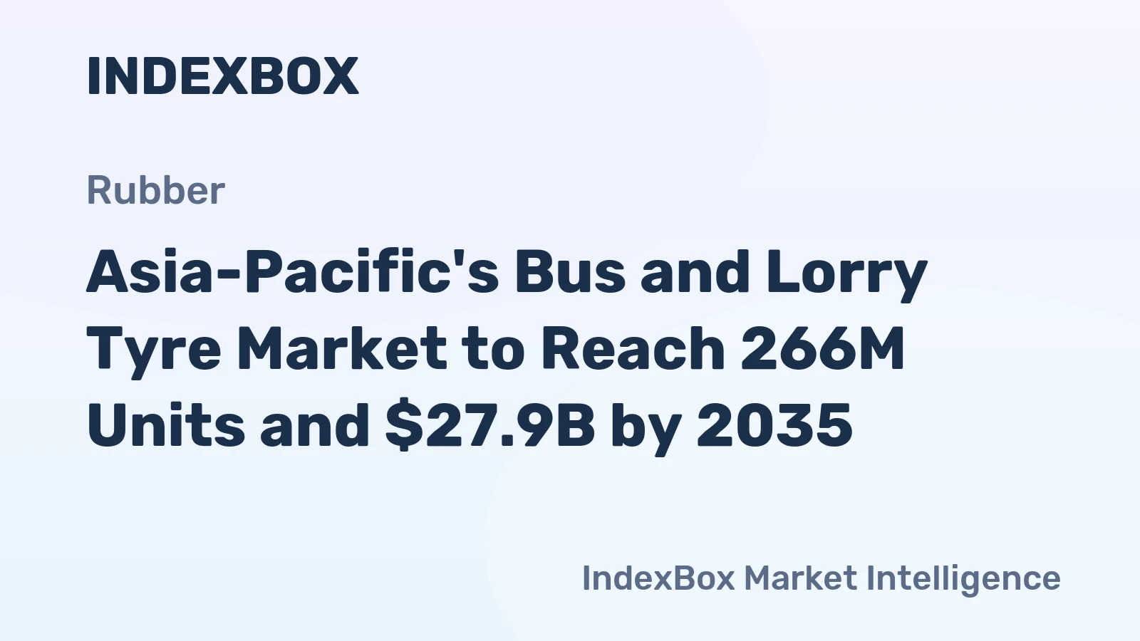 Asia-Pacific's Bus and Lorry Tyre Market to Reach 266M Units and $27.9B by 2035