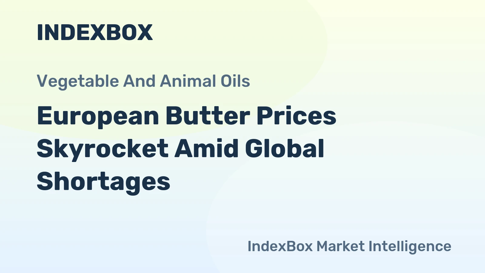 European Butter Prices Skyrocket Amid Global Shortages