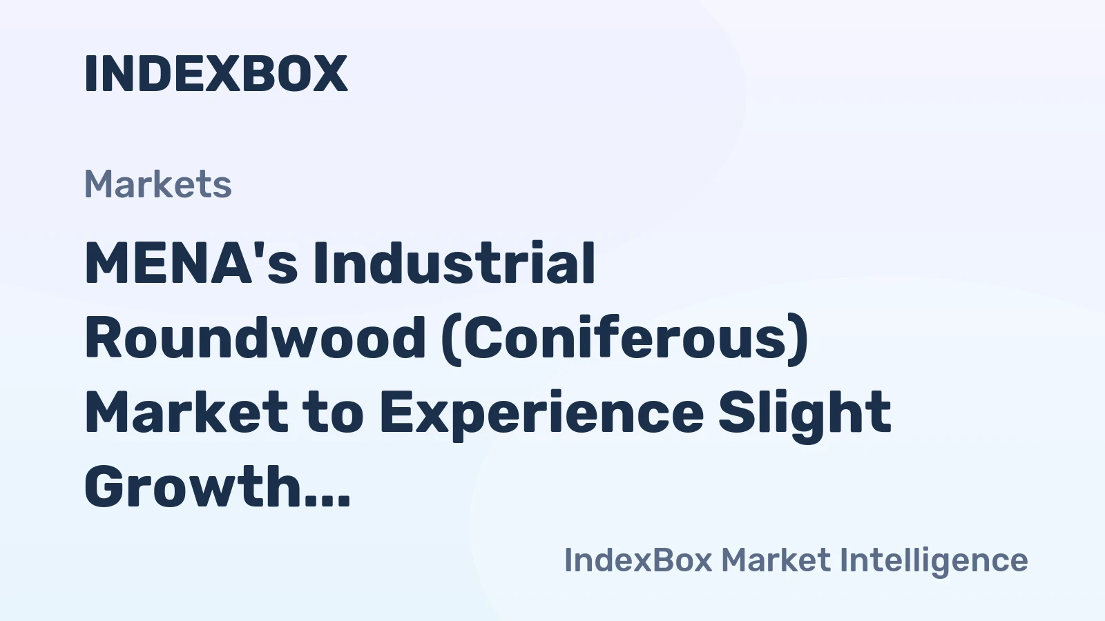 MENA's Industrial Roundwood (Coniferous) Market to Experience Slight Growth with a CAGR of +1.3% by 2035