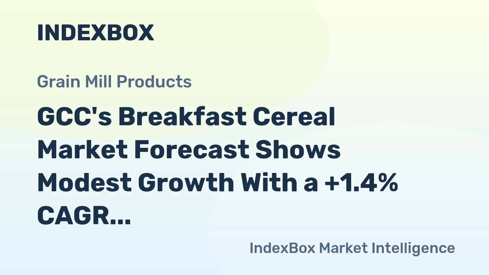 GCC's Breakfast Cereal Market Forecast Shows Modest Growth With a +1.4% CAGR in Value