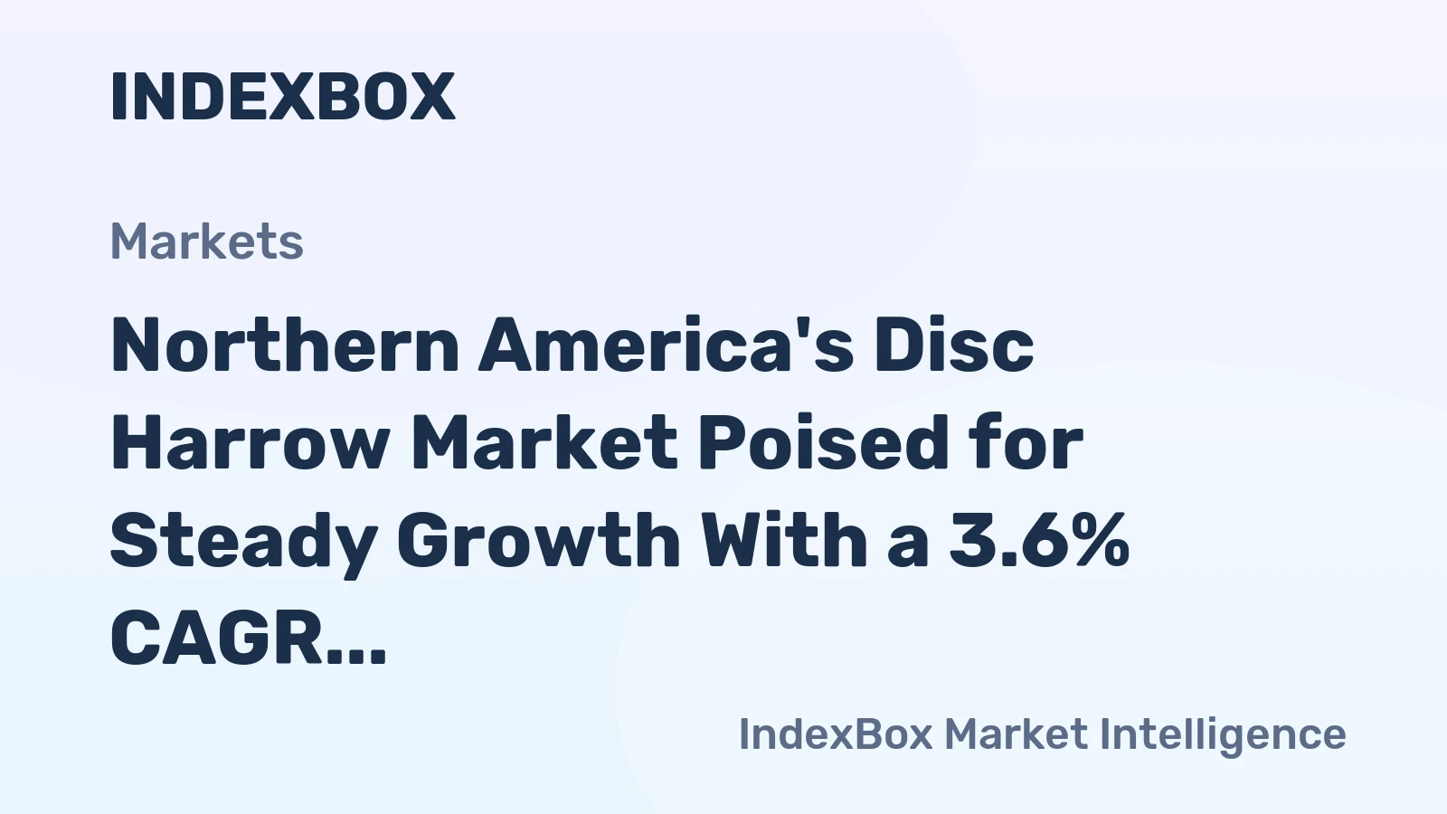 Northern America's Disc Harrow Market Poised for Steady Growth With a 3.6% CAGR in Value Through 2035