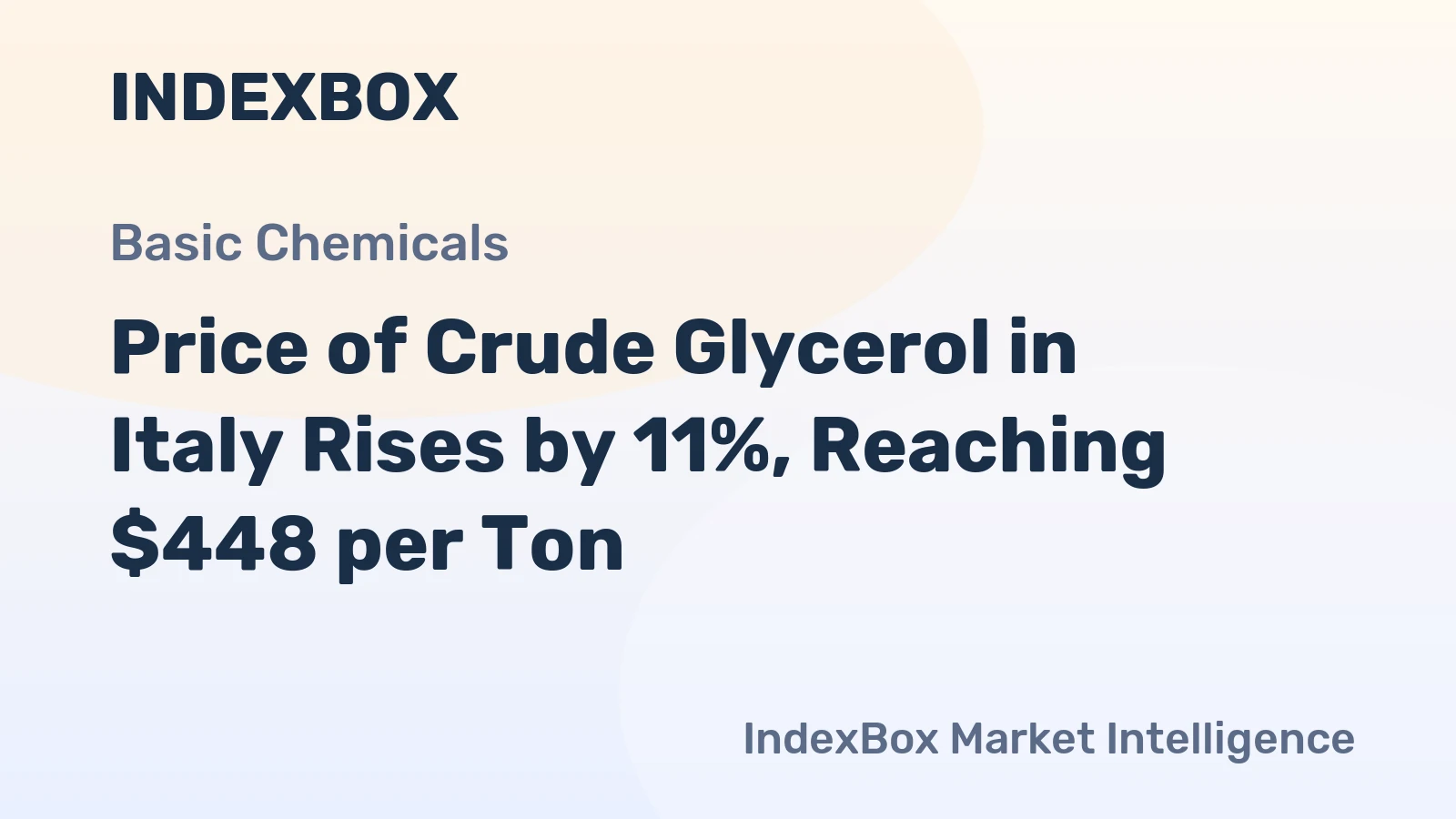 Price of Crude Glycerol in Italy Rises by 11%, Reaching $448 per Ton