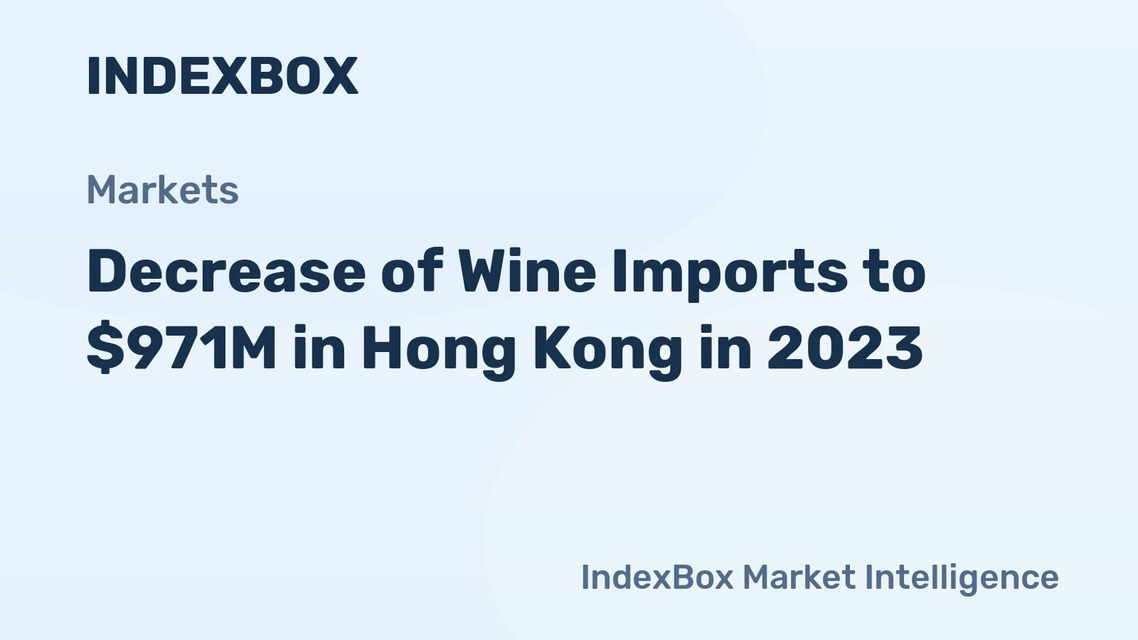 Decrease of Wine Imports to $971M in Hong Kong in 2023