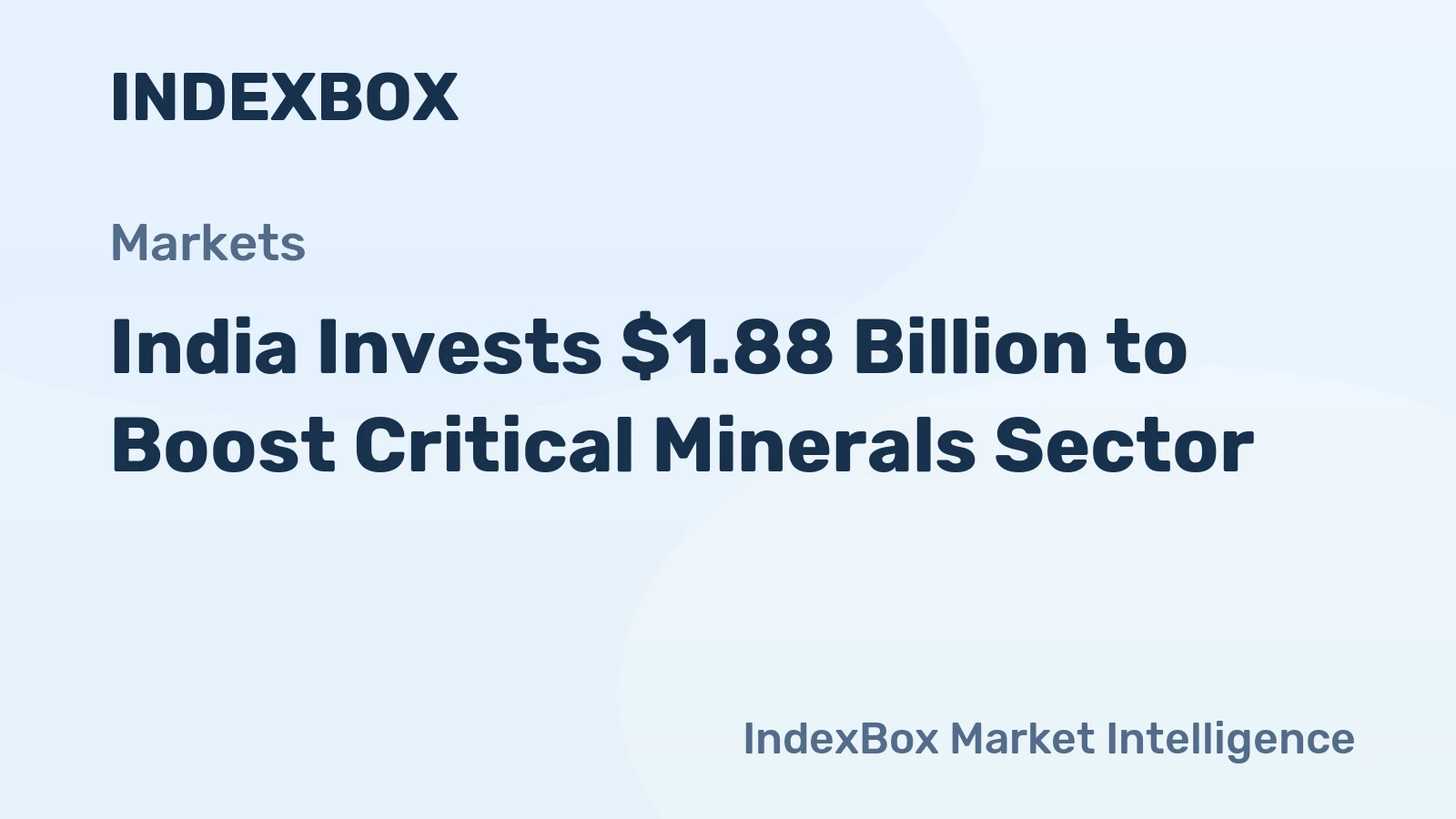 India Invests $1.88 Billion to Boost Critical Minerals Sector