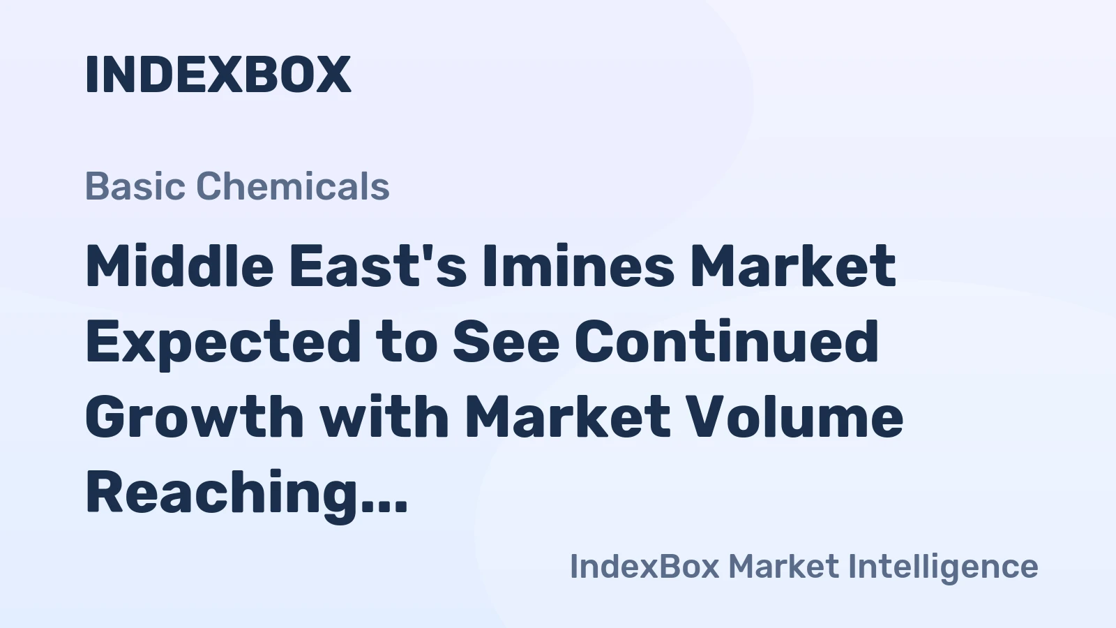 Middle East's Imines Market Expected to See Continued Growth with Market Volume Reaching 15K Tons and Value of $139M by 2035
