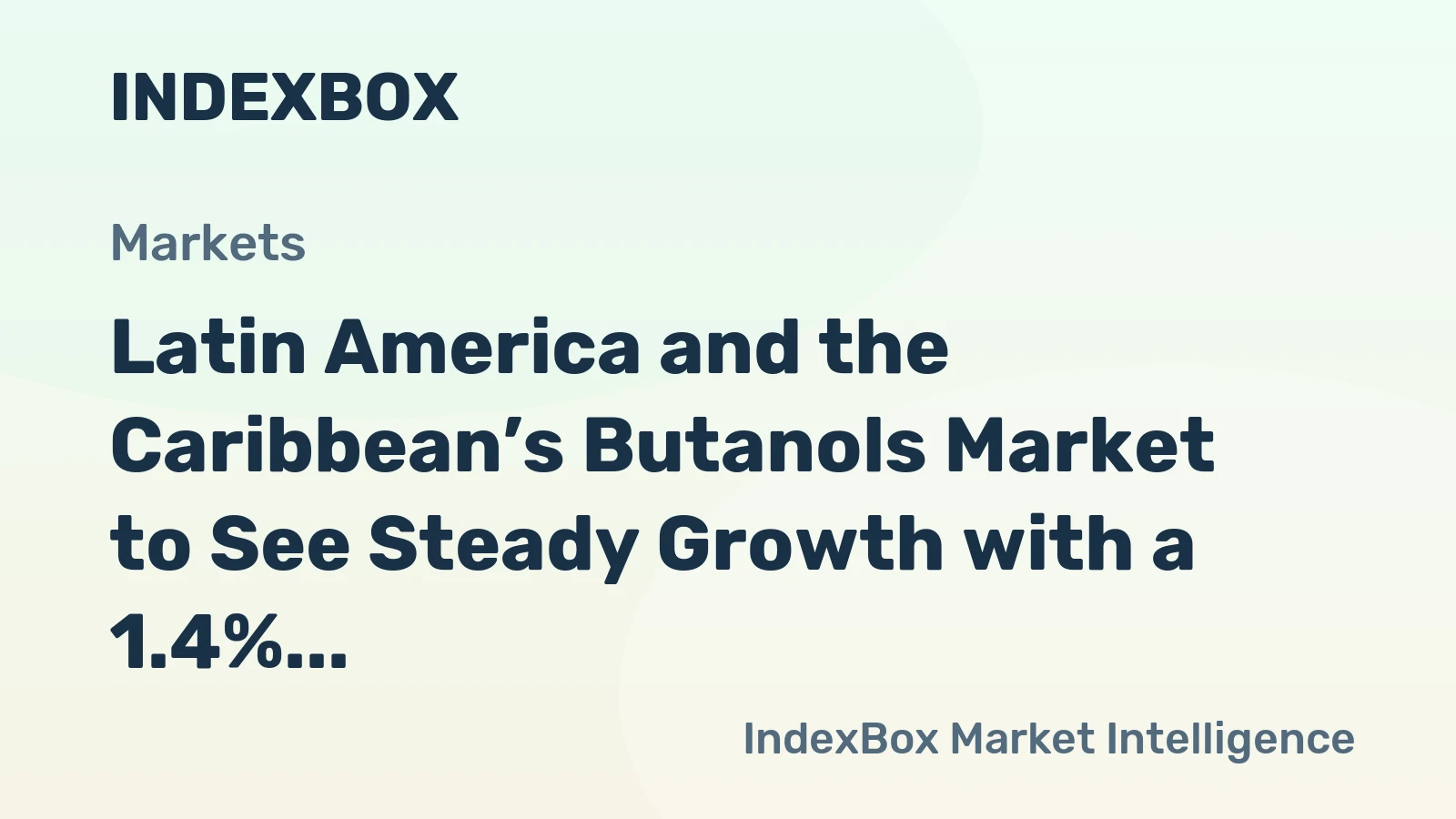 Latin America and the Caribbean’s Butanols Market to See Steady Growth with a 1.4% CAGR Through 2035