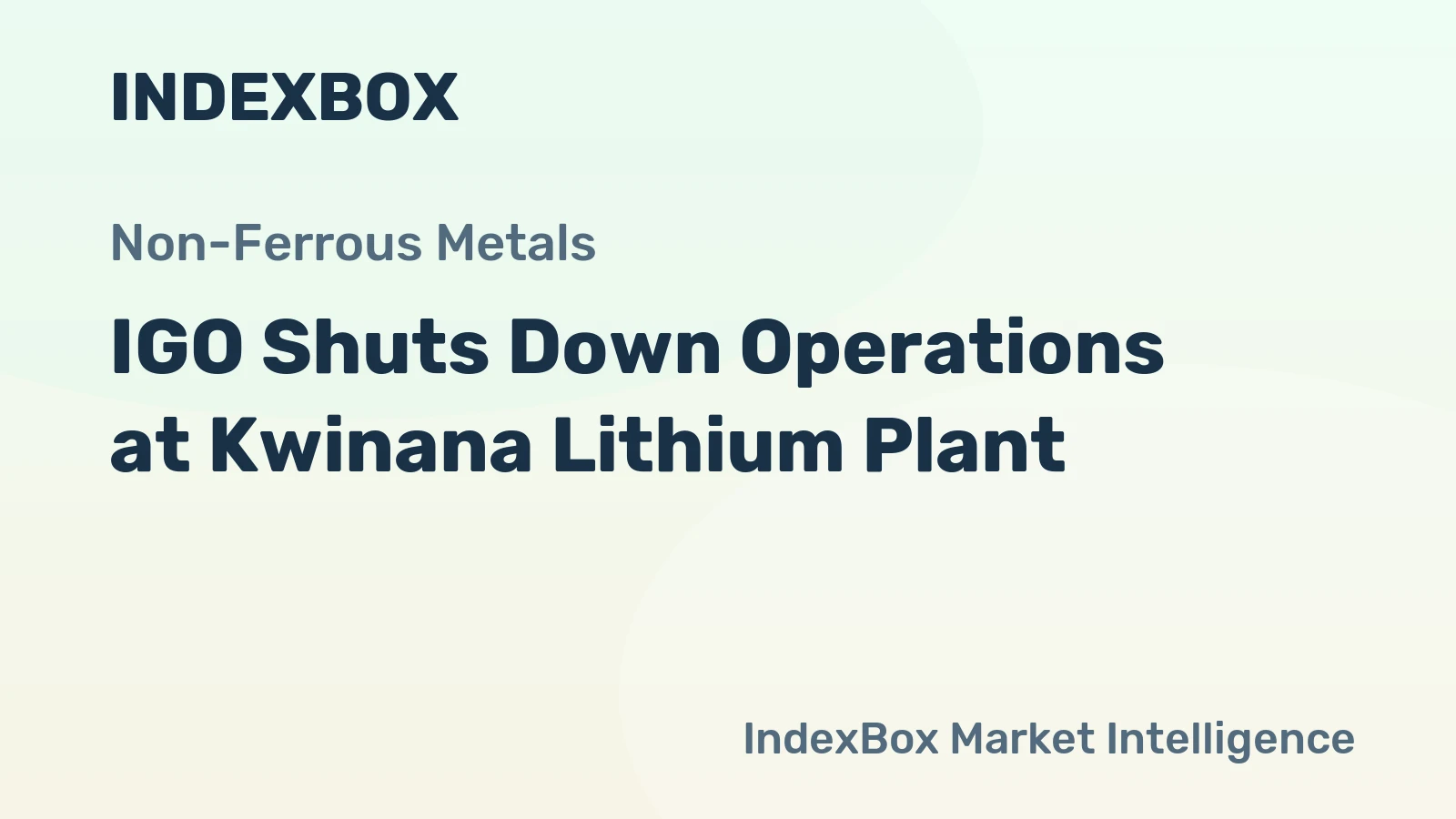 IGO Shuts Down Operations at Kwinana Lithium Plant