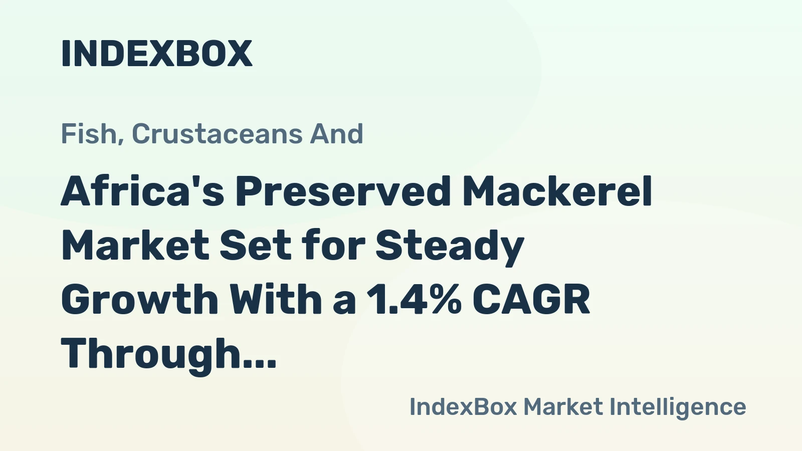 Africa's Preserved Mackerel Market Set for Steady Growth With a 1.4% CAGR Through 2035