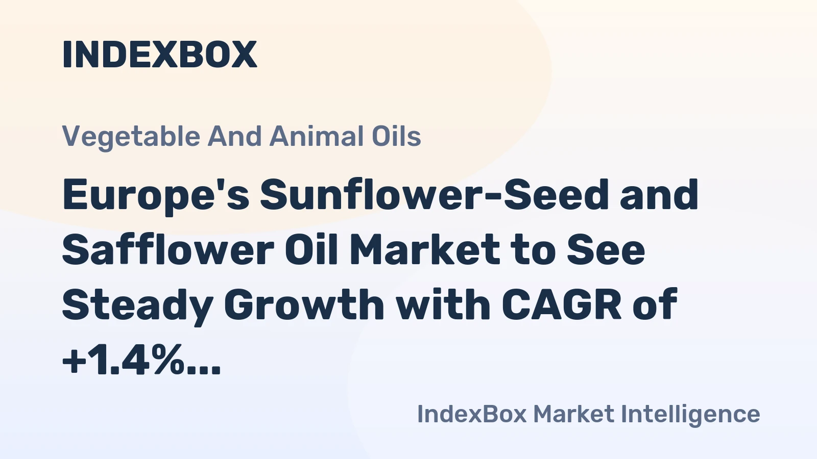 Europe's Sunflower-Seed and Safflower Oil Market to See Steady Growth with CAGR of +1.4% over 2024-2035