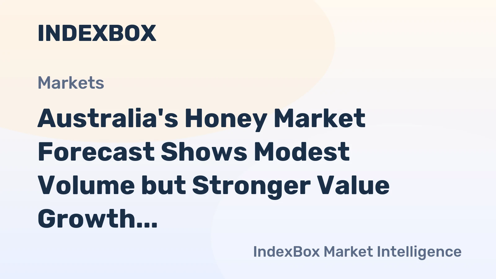 Australia's Honey Market Forecast Shows Modest Volume but Stronger Value Growth With a 2.3% CAGR Through 2035