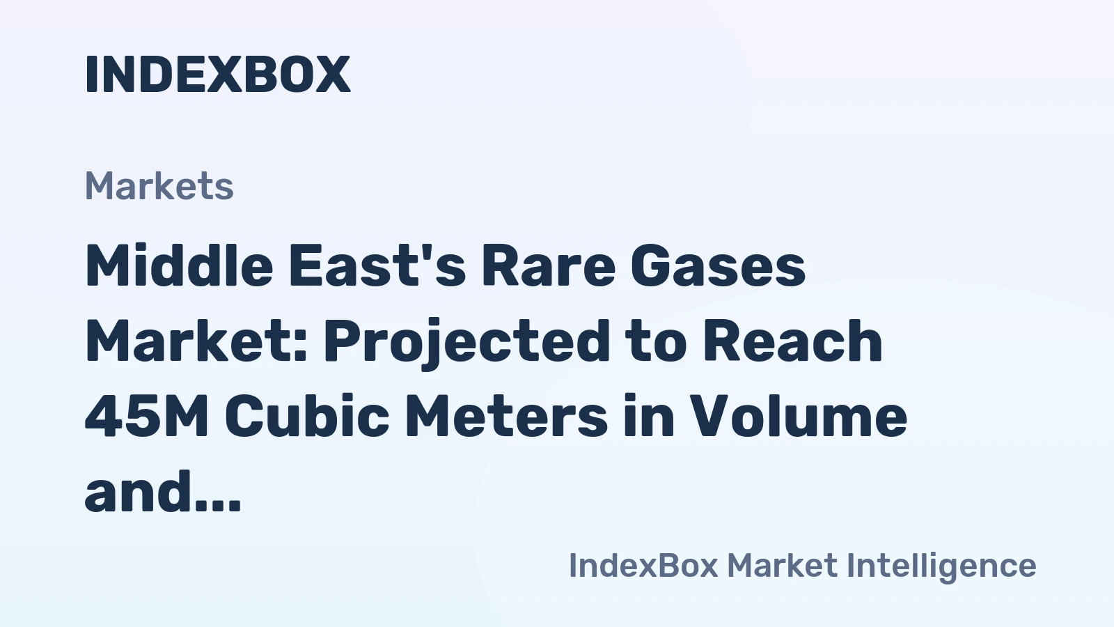 Middle East's Rare Gases Market: Projected to Reach 45M Cubic Meters in Volume and $1.3B in Value by 2035
