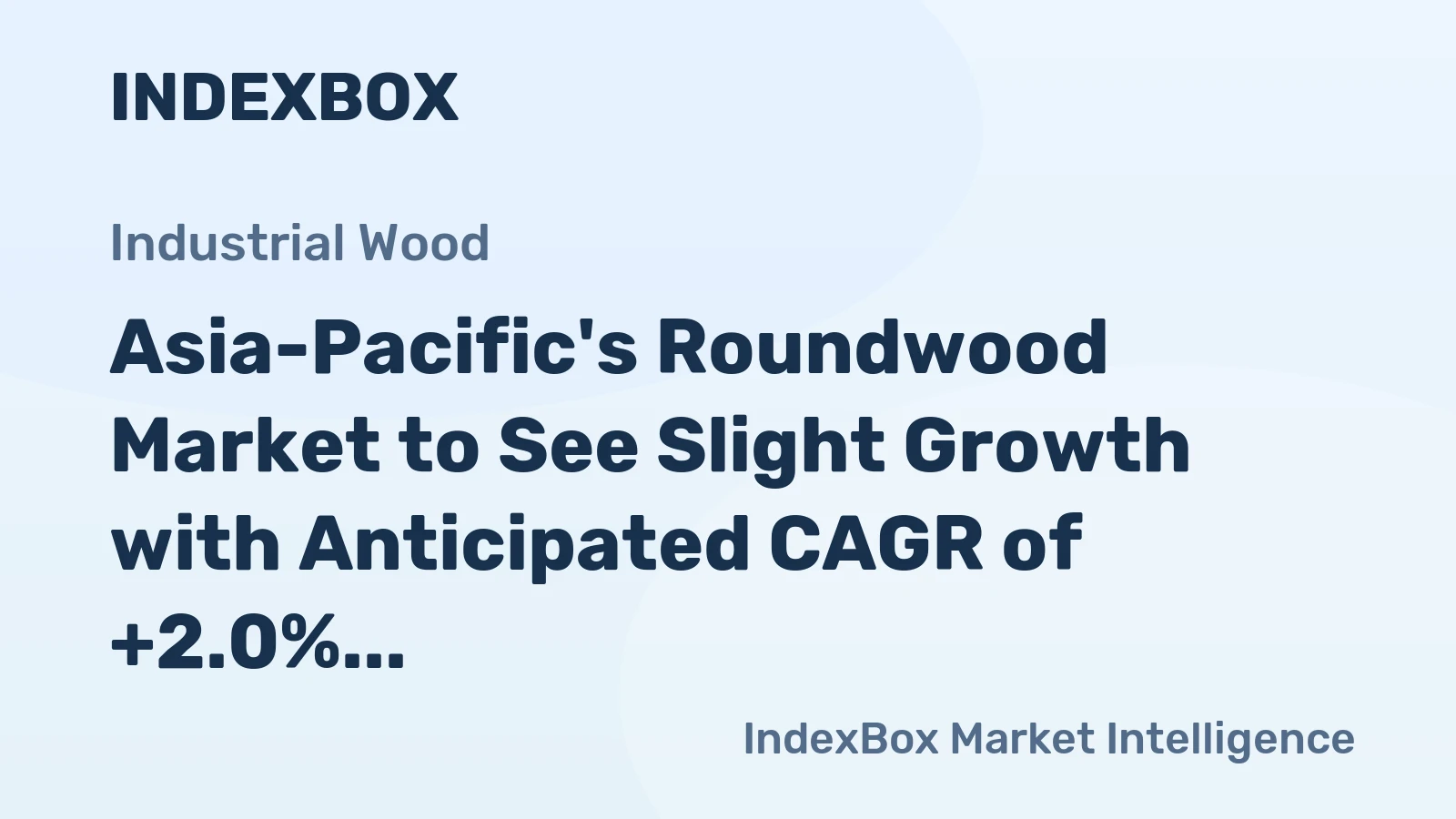 Asia-Pacific's Roundwood Market to See Slight Growth with Anticipated CAGR of +2.0% by 2035