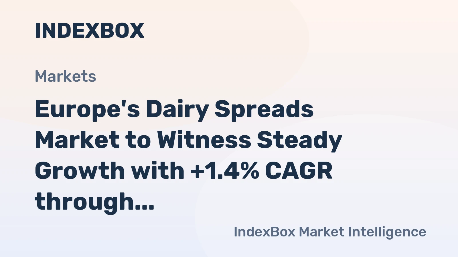 Europe's Dairy Spreads Market to Witness Steady Growth with +1.4% CAGR through 2035