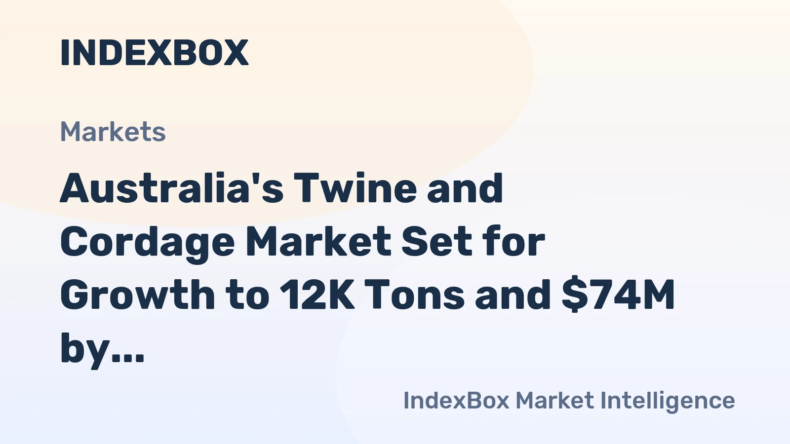 Australia's Twine and Cordage Market Set for Growth to 12K Tons and $74M by 2035