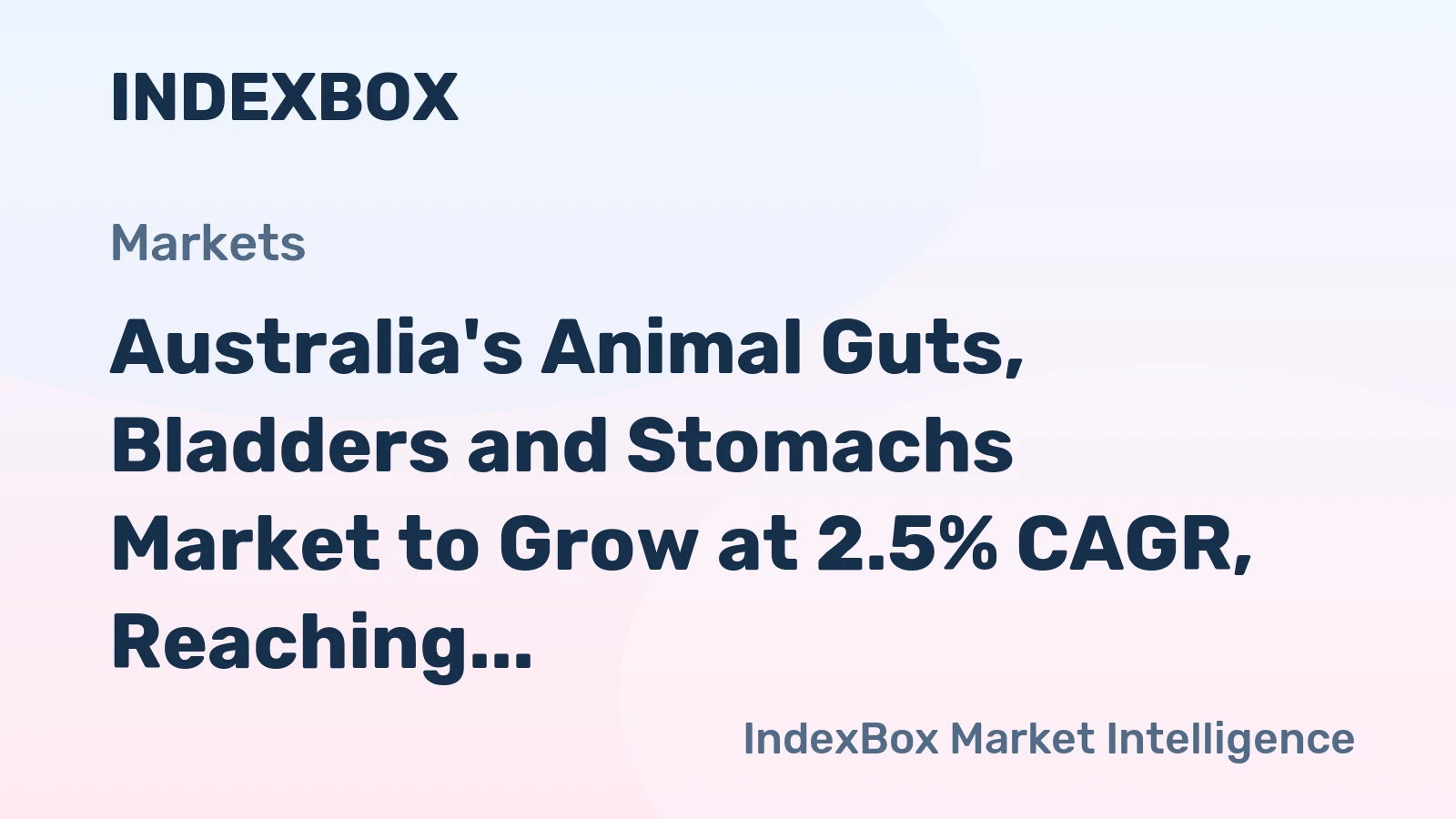 Australia's Animal Guts, Bladders and Stomachs Market to Grow at 2.5% CAGR, Reaching 83K tons by 2035