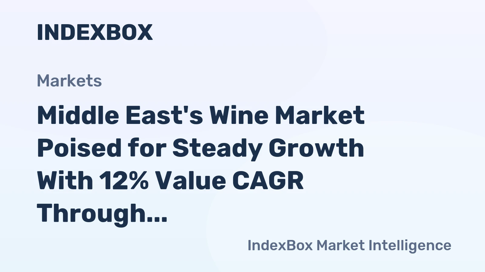 Middle East's Wine Market Poised for Steady Growth With 12% Value CAGR Through 2035