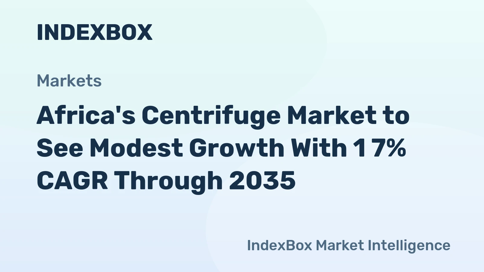 Africa's Centrifuge Market to See Modest Growth With 1 7% CAGR Through 2035