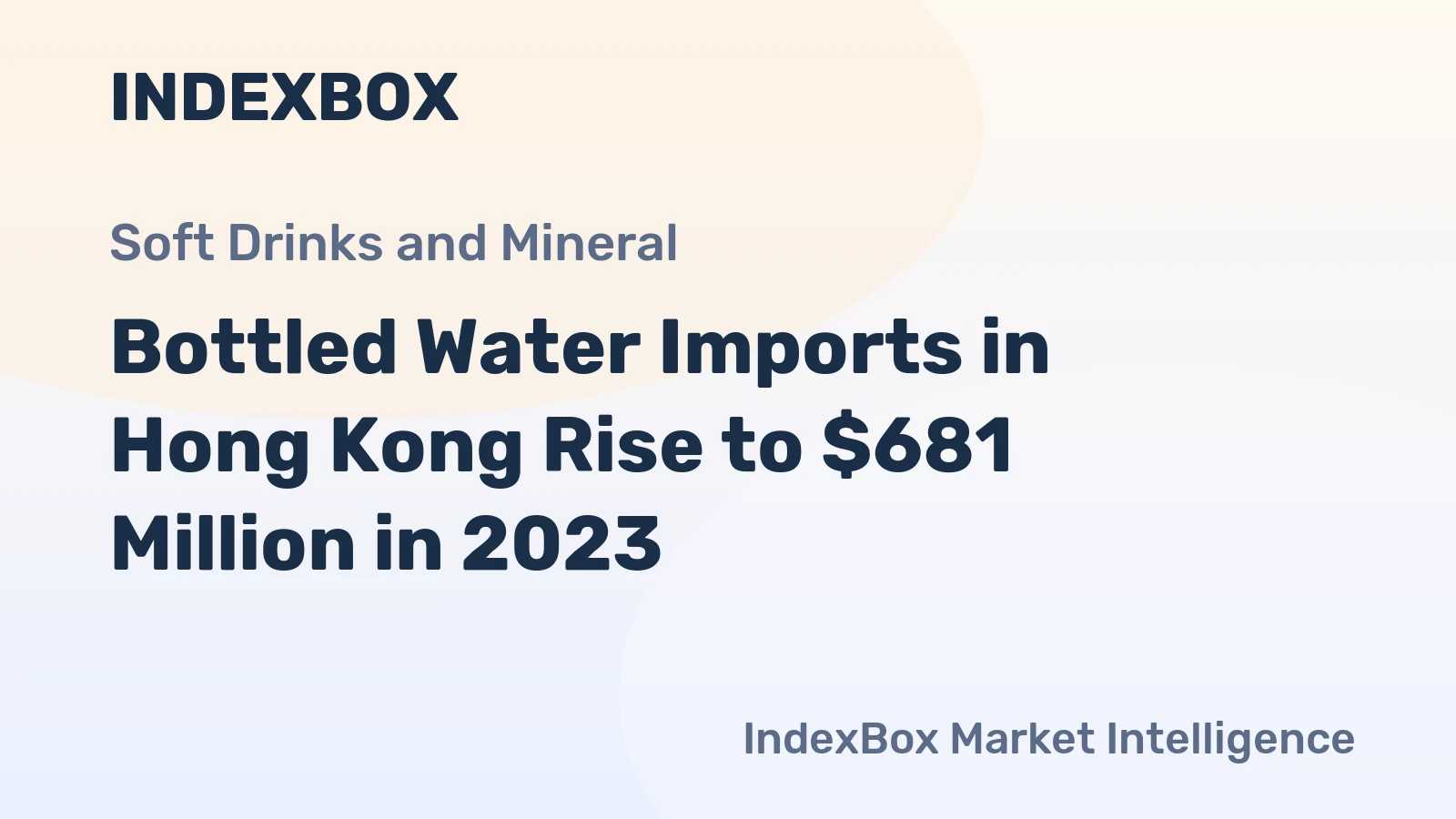 Bottled Water Imports in Hong Kong Rise to $681 Million in 2023