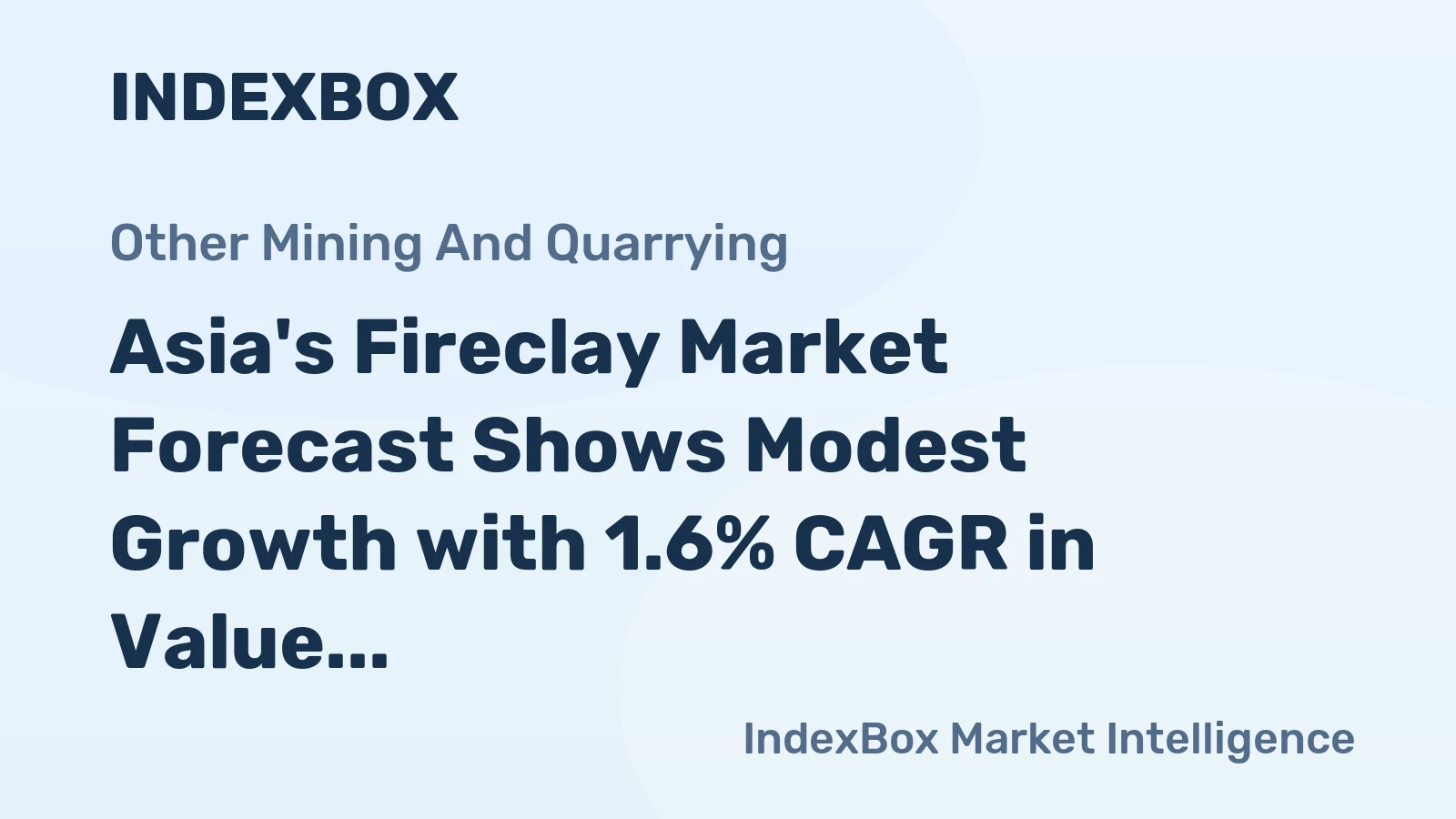 Asia's Fireclay Market Forecast Shows Modest Growth with 1.6% CAGR in Value Through 2035