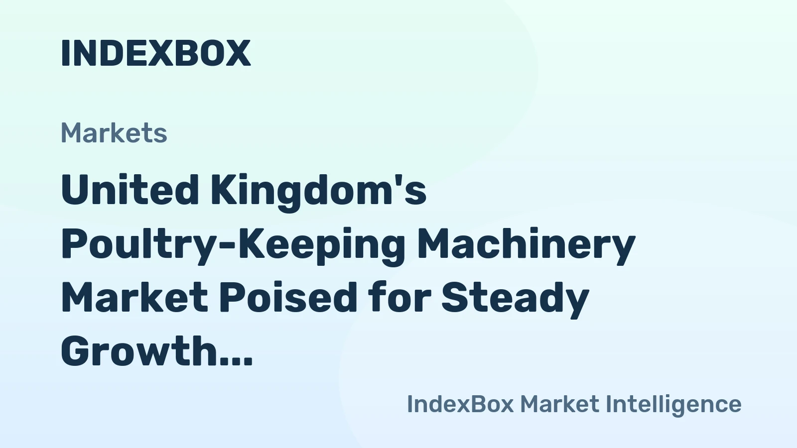 United Kingdom's Poultry-Keeping Machinery Market Poised for Steady Growth With 3.4% CAGR