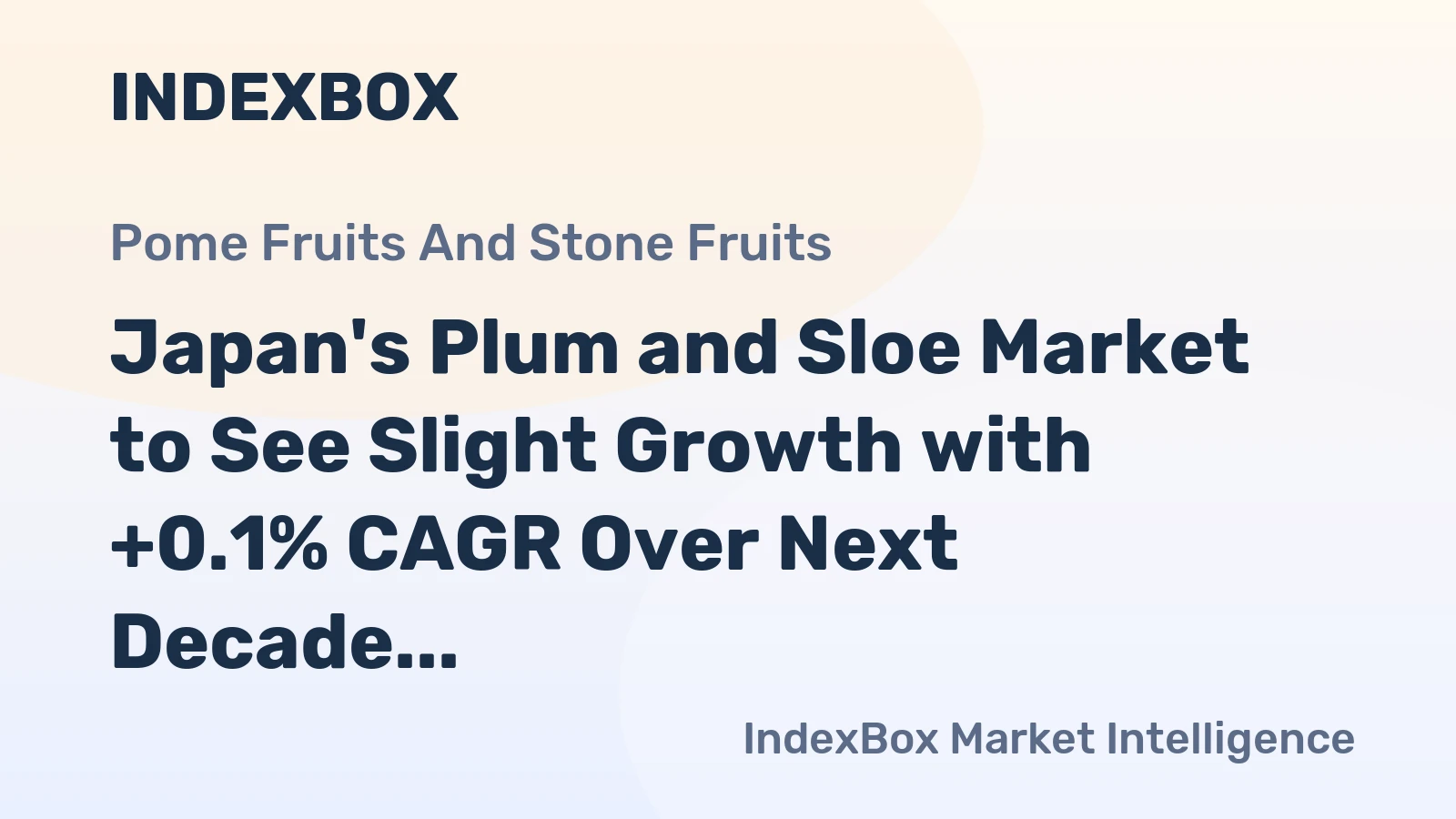Japan's Plum and Sloe Market to See Slight Growth with +0.1% CAGR Over Next Decade