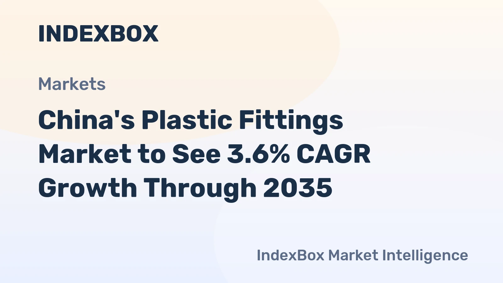 China's Plastic Fittings Market to See 3.6% CAGR Growth Through 2035