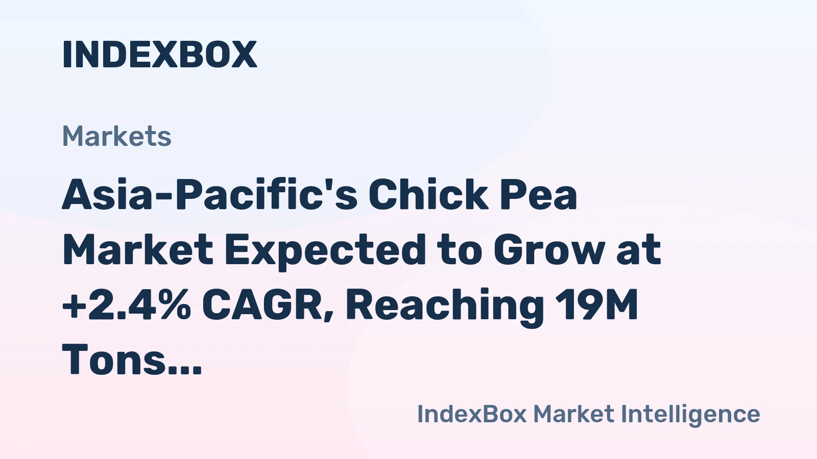 Asia-Pacific's Chick Pea Market Expected to Grow at +2.4% CAGR, Reaching 19M Tons by 2035