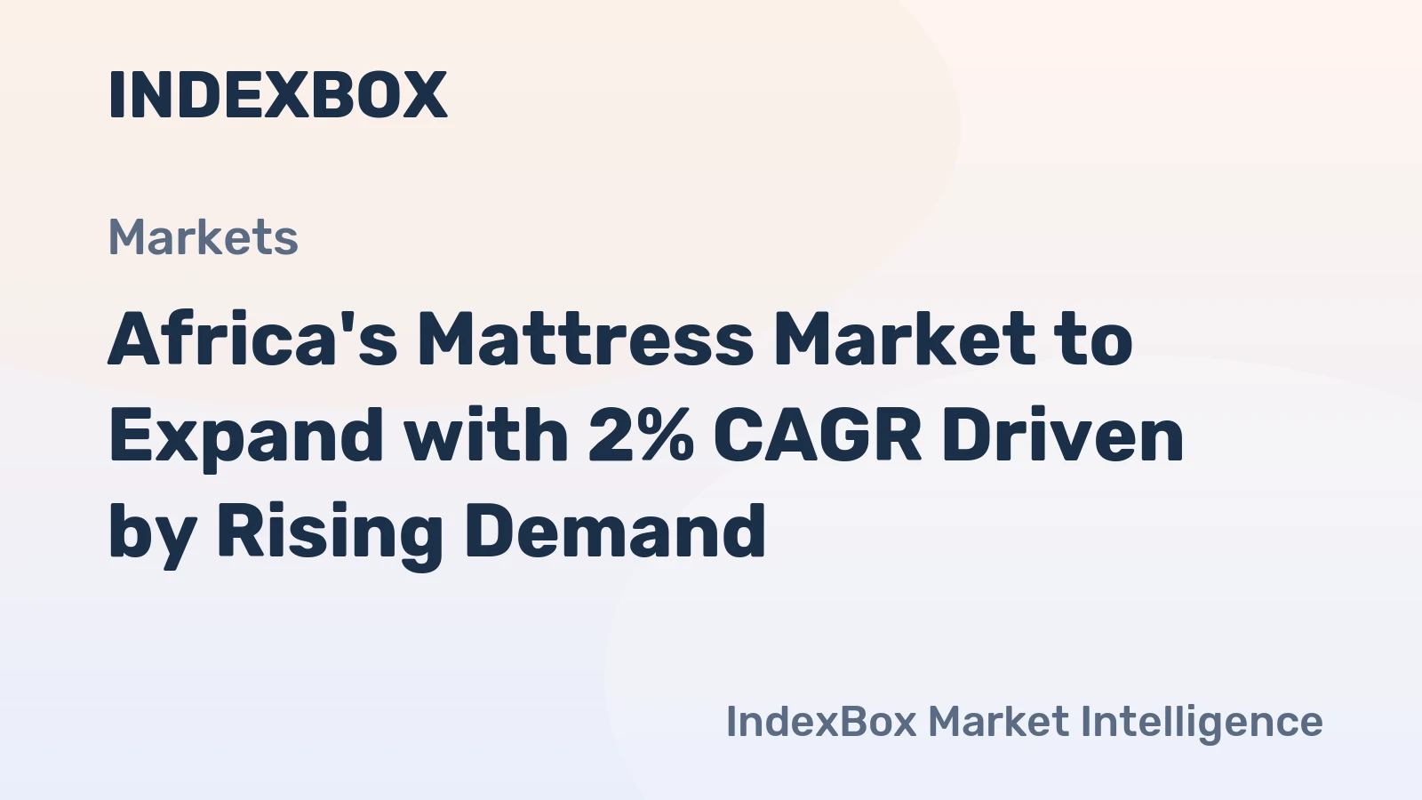 Africa's Mattress Market to Expand with 2% CAGR Driven by Rising Demand