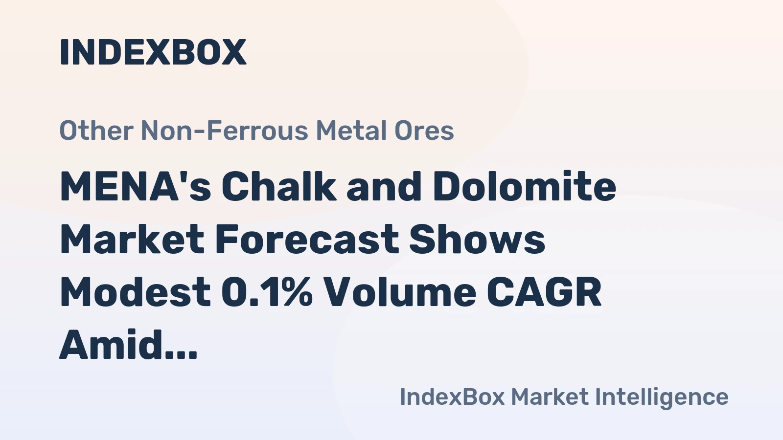 MENA's Chalk and Dolomite Market Forecast Shows Modest 0.1% Volume CAGR Amid Stronger Value Growth