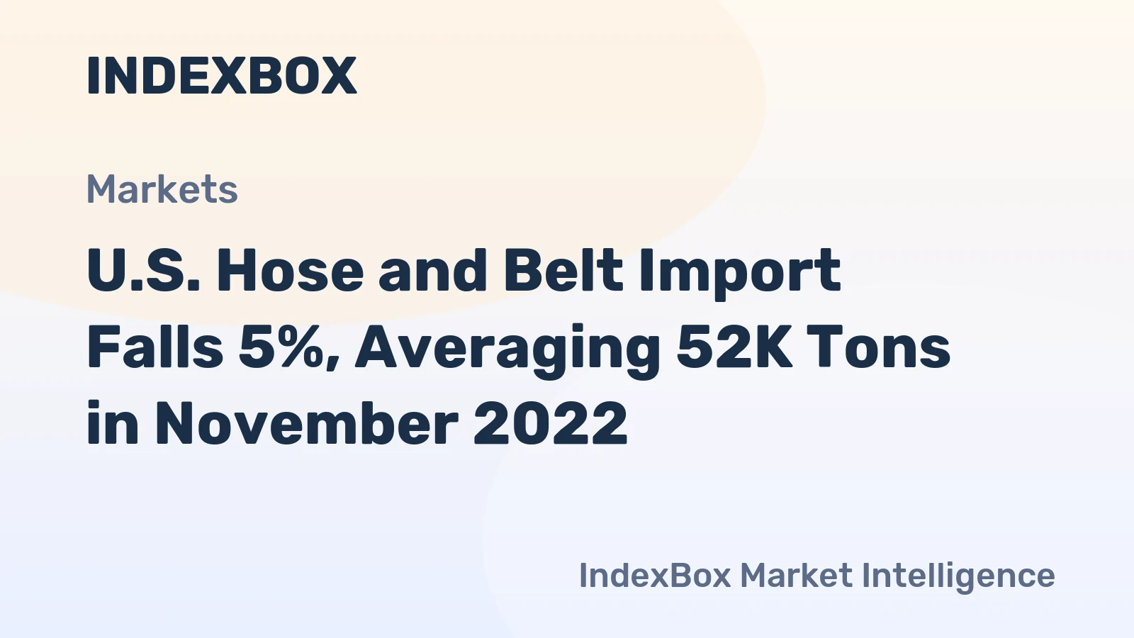U.S. Hose and Belt Import Falls 5%, Averaging 52K Tons in November 2022