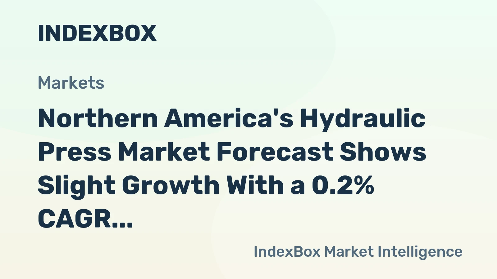 Northern America's Hydraulic Press Market Forecast Shows Slight Growth With a 0.2% CAGR
