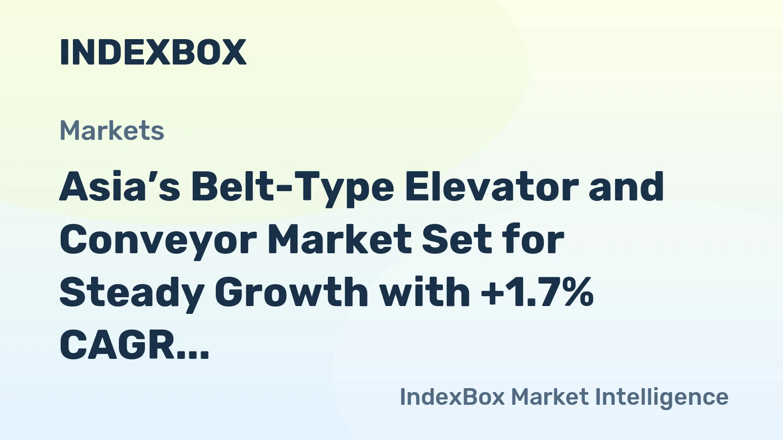 Asia’s Belt-Type Elevator and Conveyor Market Set for Steady Growth with +1.7% CAGR
